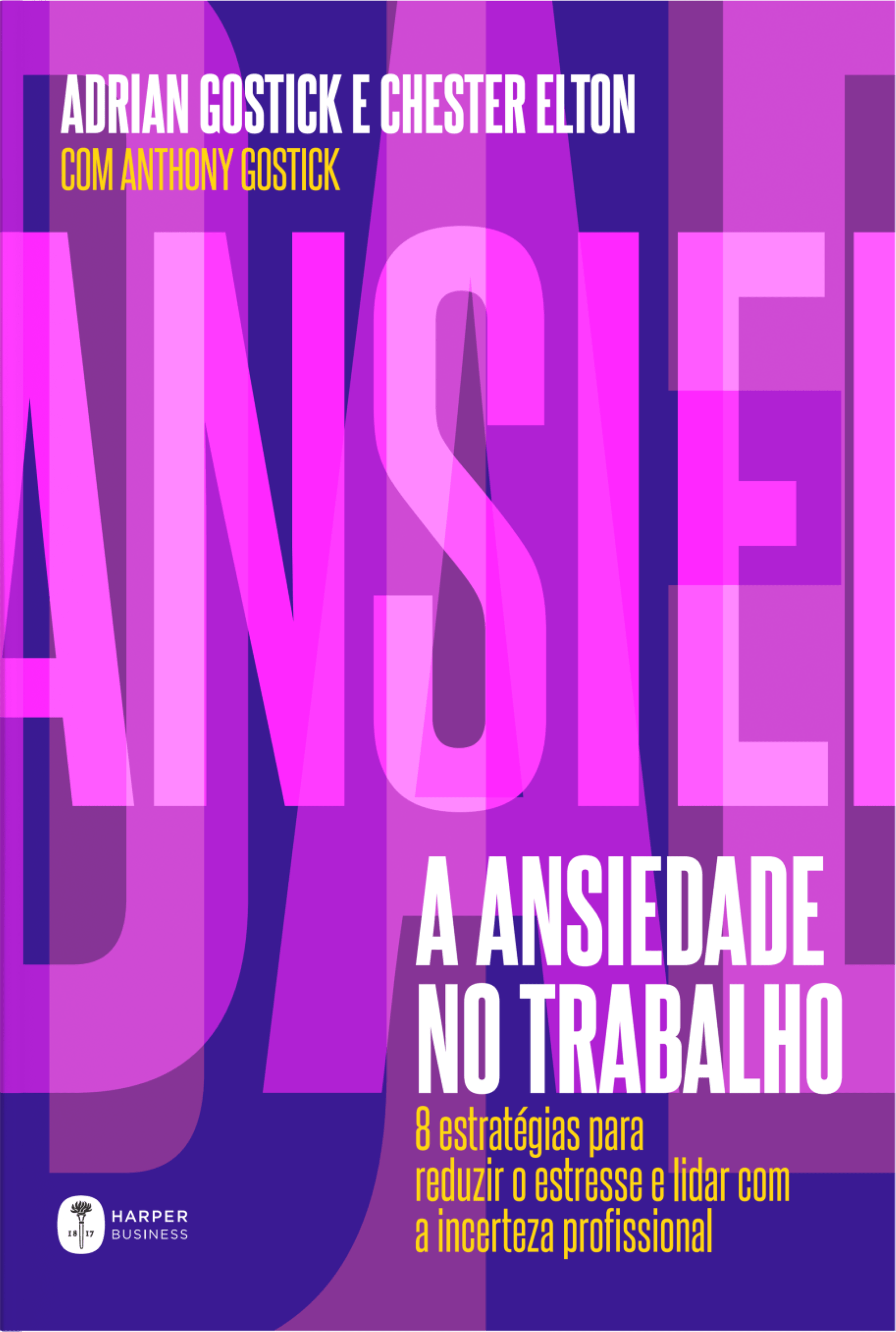 A ansiedade no trabalho - Livraria Escariz