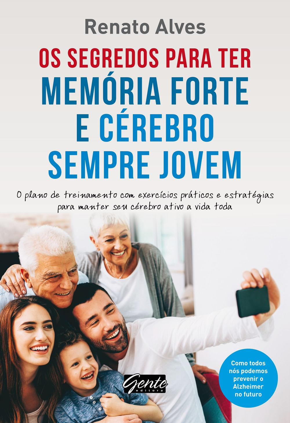 Os segredos para ter memória forte e cérebro sempre jovem - Livraria ...